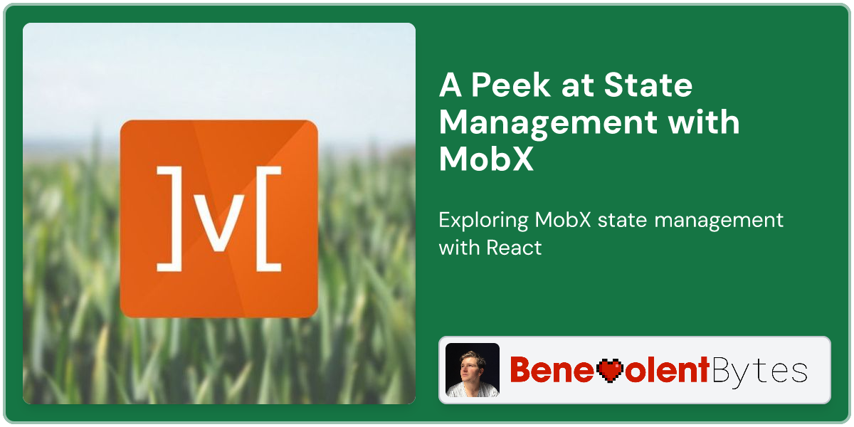A Peek at State Management with MobX