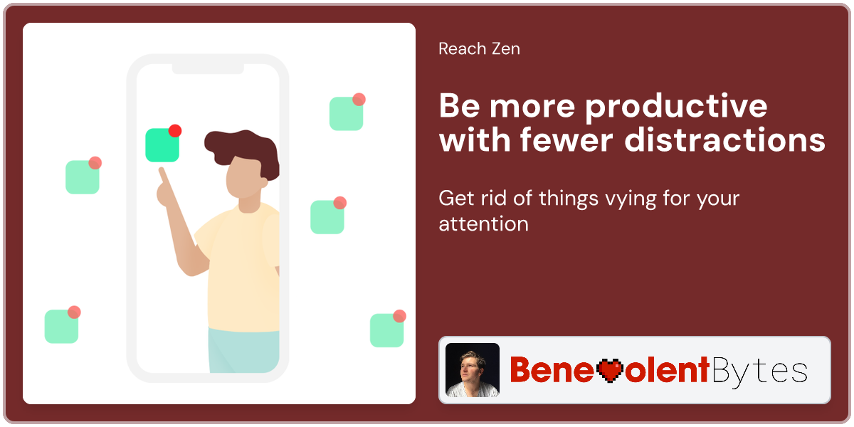 Be more productive with fewer distractions