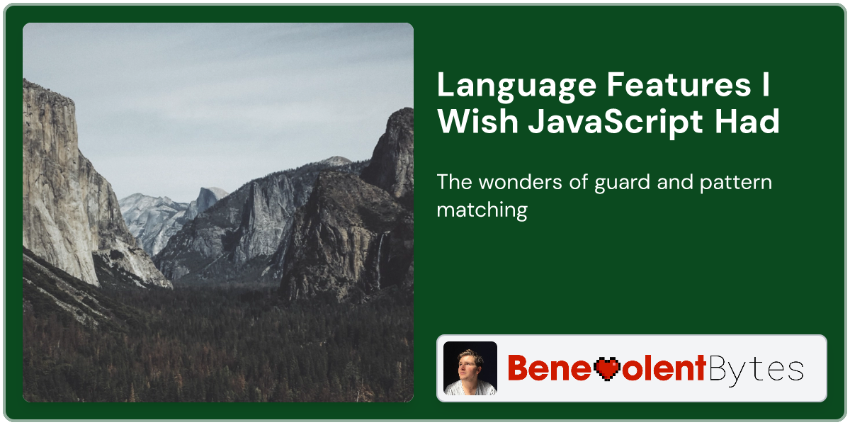 Language Features I Wish JavaScript Had
