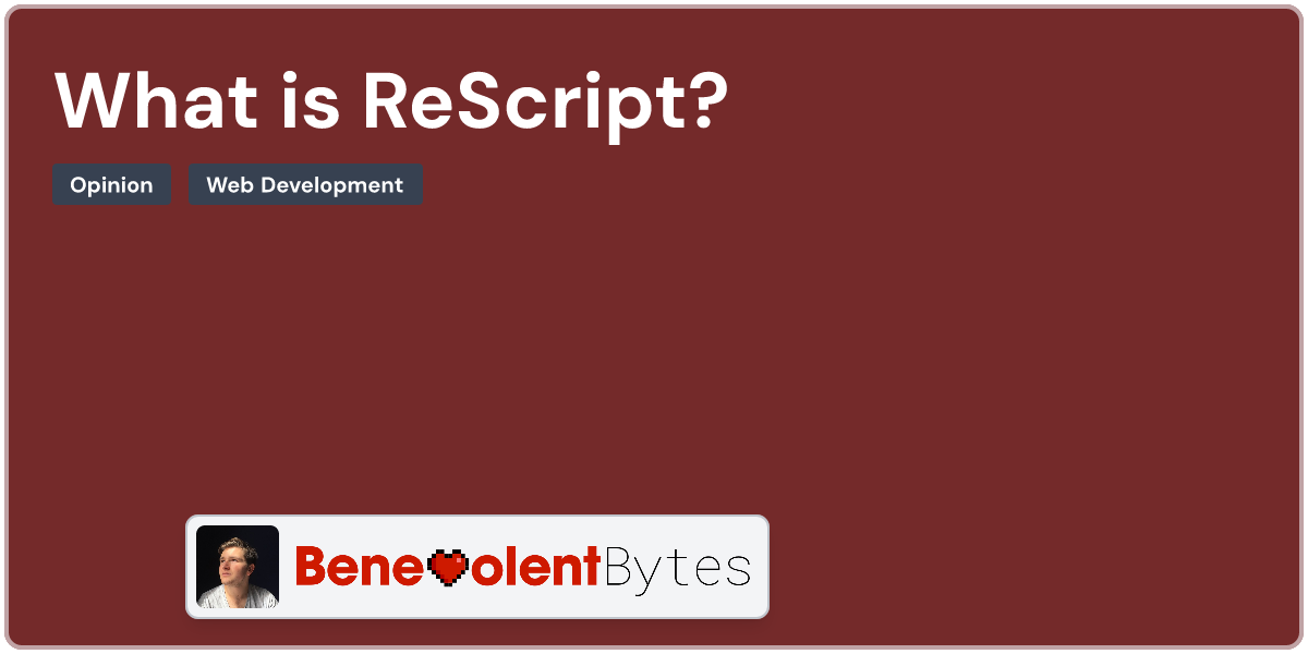What is ReScript?