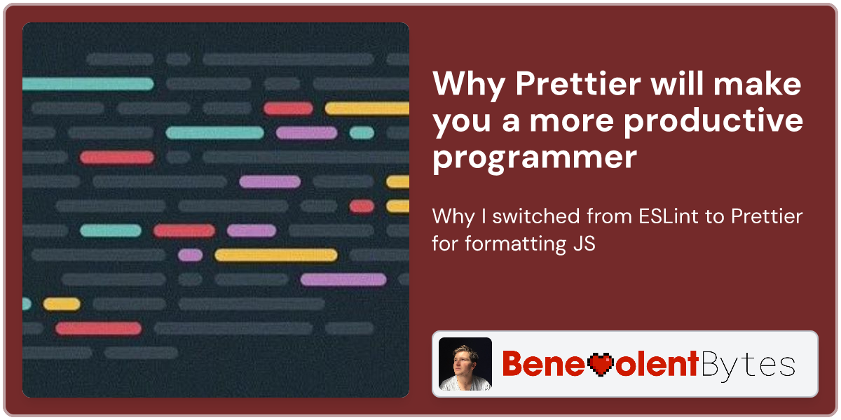 Why Prettier will make you a more productive programmer